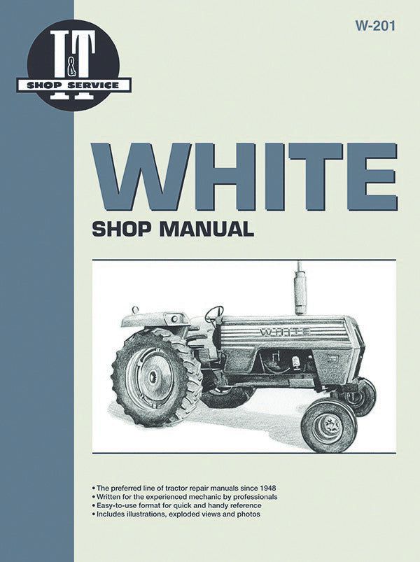 White 2-70 Gasoline & 2-30 to 2-155 Diesel Tractor Service Repair ...